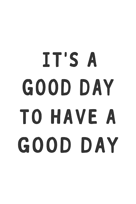 It's a Good Day Wallpaper - happywall.com