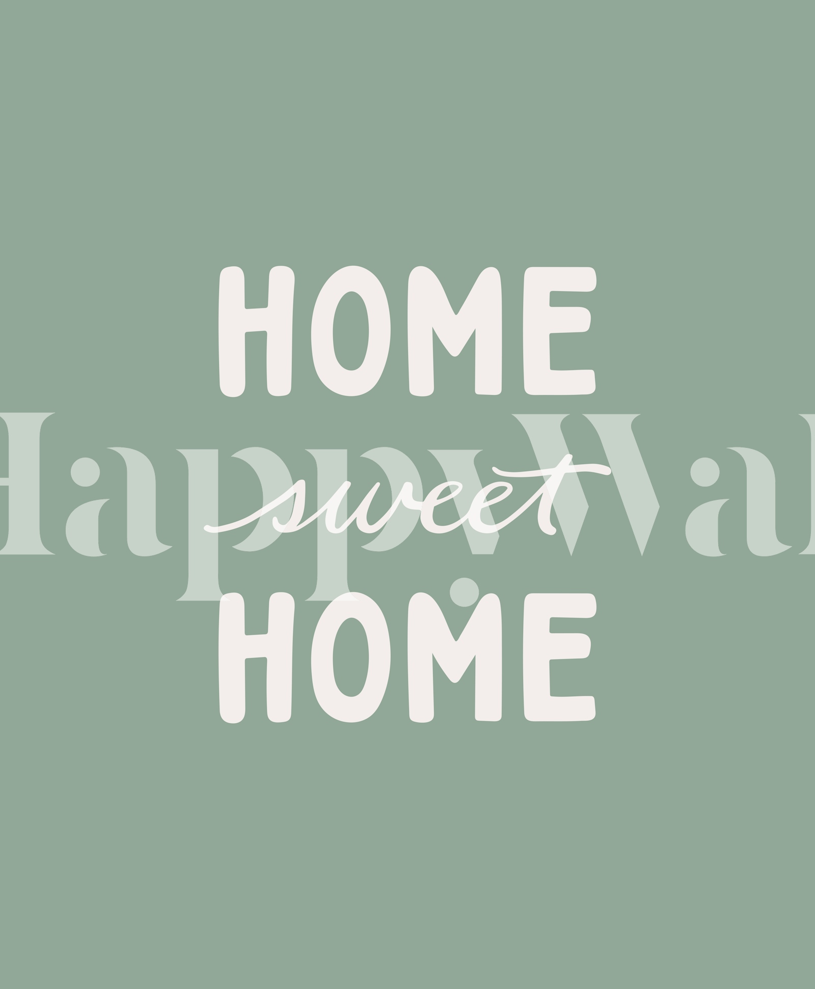 Sage Green Home Sweet Home Wallpaper