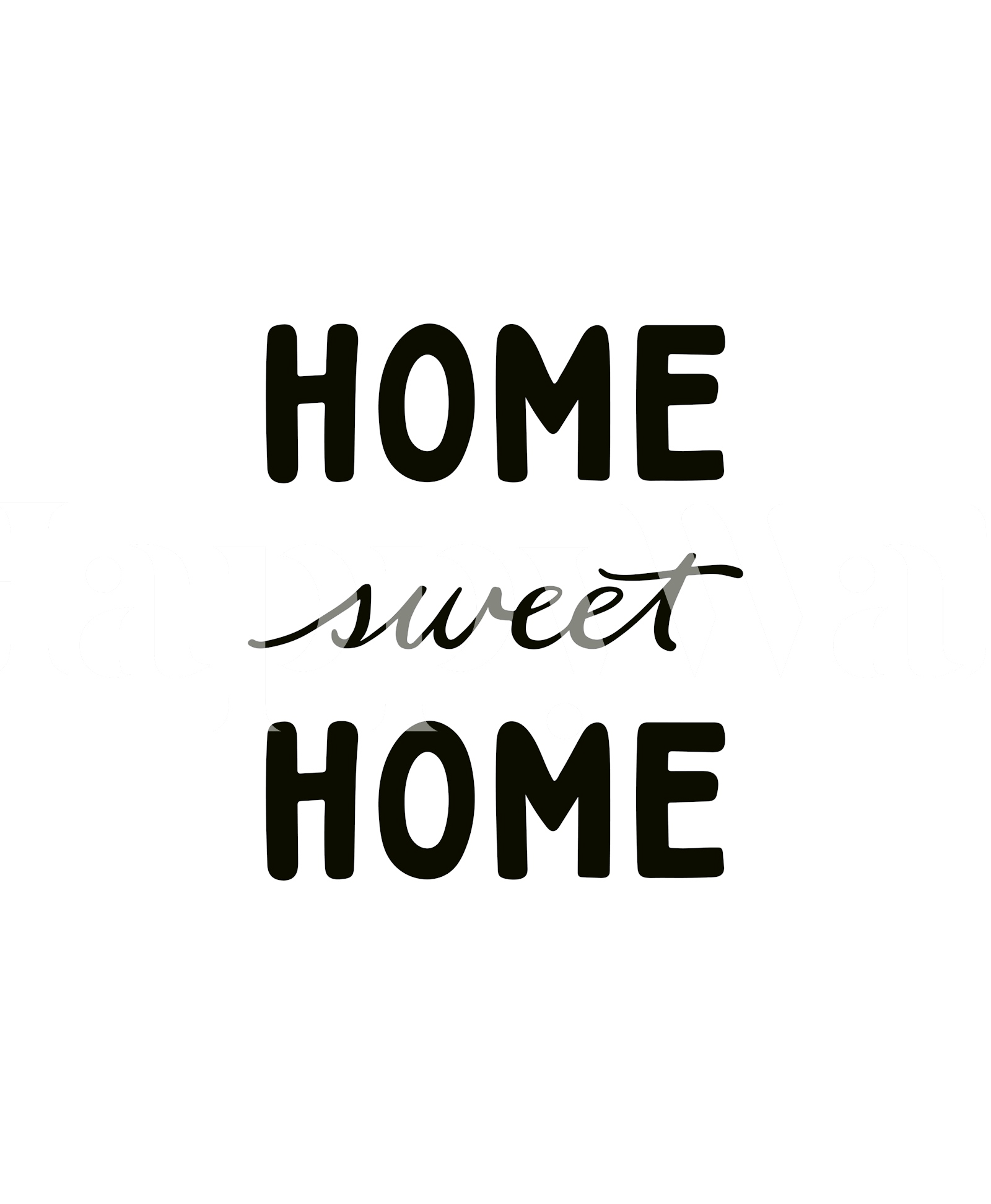 Home Sweet Home Black and White Wallpaper