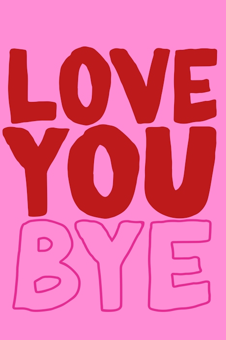 Love You, Bye Pink Wallpaper | happywall.com
