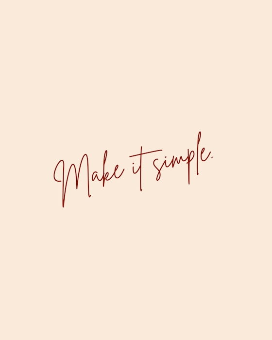 Make It Simple Wallpaper - happywall.com