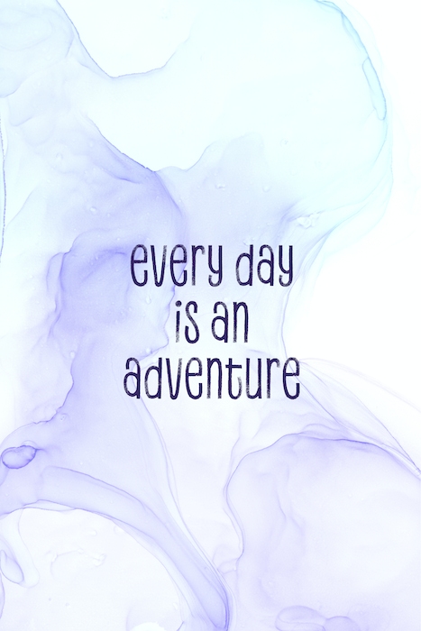 Every Day is an Adventure Wallpaper - Buy Online | Happywall