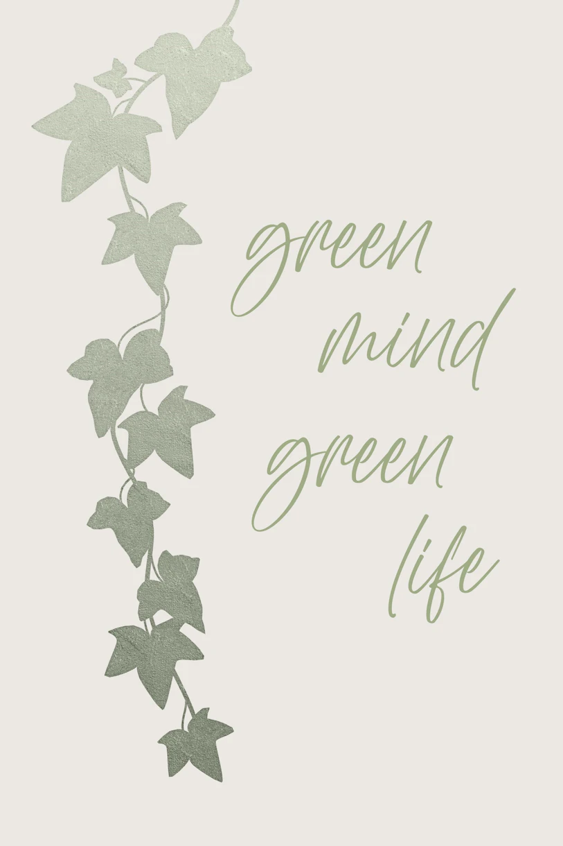 Green Mind Green Life Wallpaper - Sustainable Nature Design | Happywall